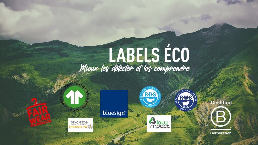 Les labels écologiques de l'outdoor - Blog Chullanka